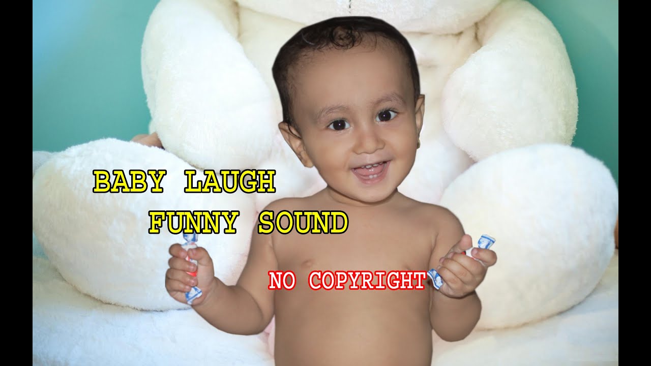 Baby Laugh Funny Sound ,No Copyright - YouTube