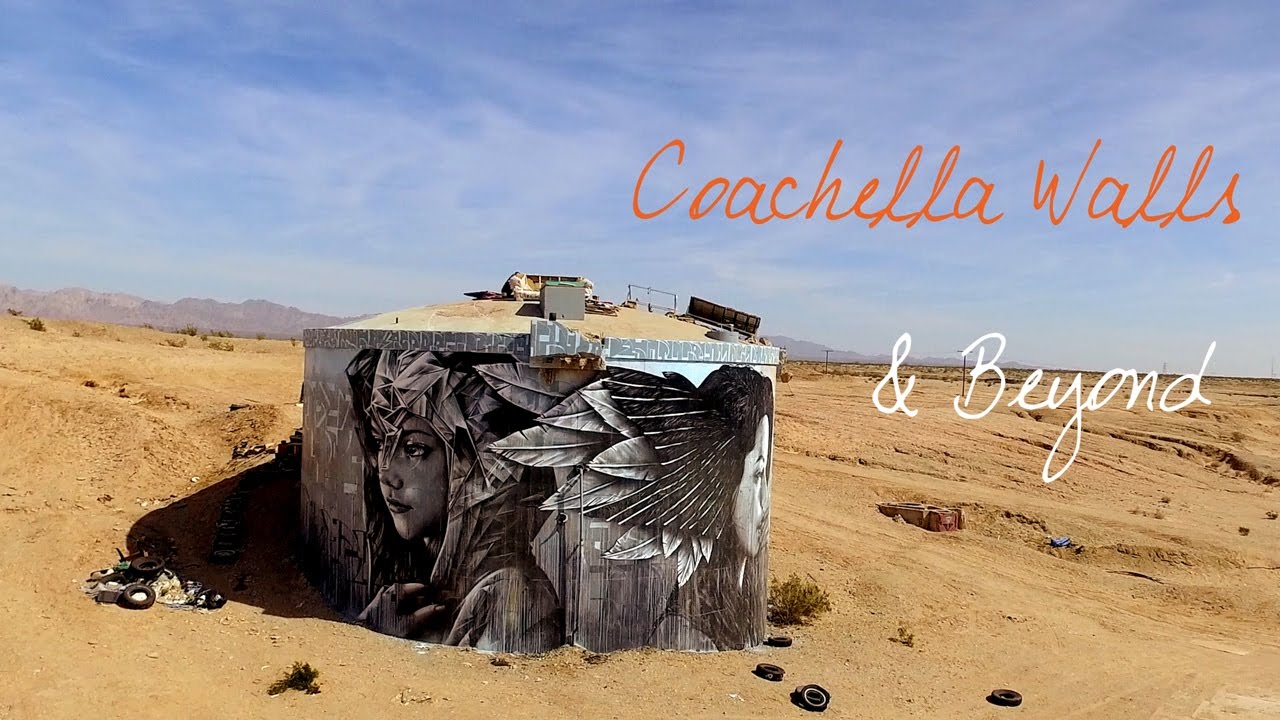 Coachella Walls & Beyond ~ Wander List - YouTube