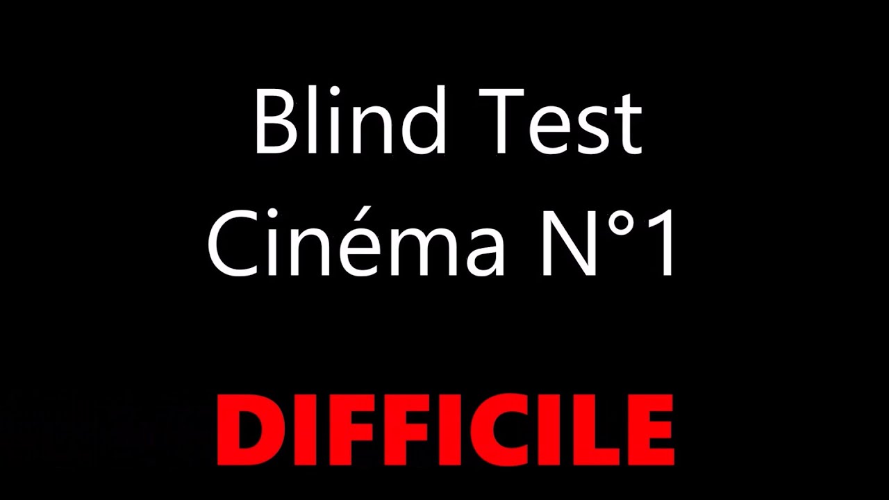 Blind Test Cinéma difficile 01 - YouTube