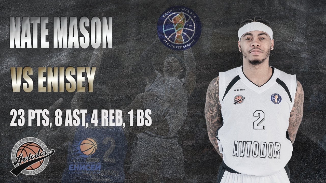 Nate MASON vs. Enisey – 21 PTS, 8 AST, 4 REB, 1 BS & 26 EFF [13/12/2020 ...