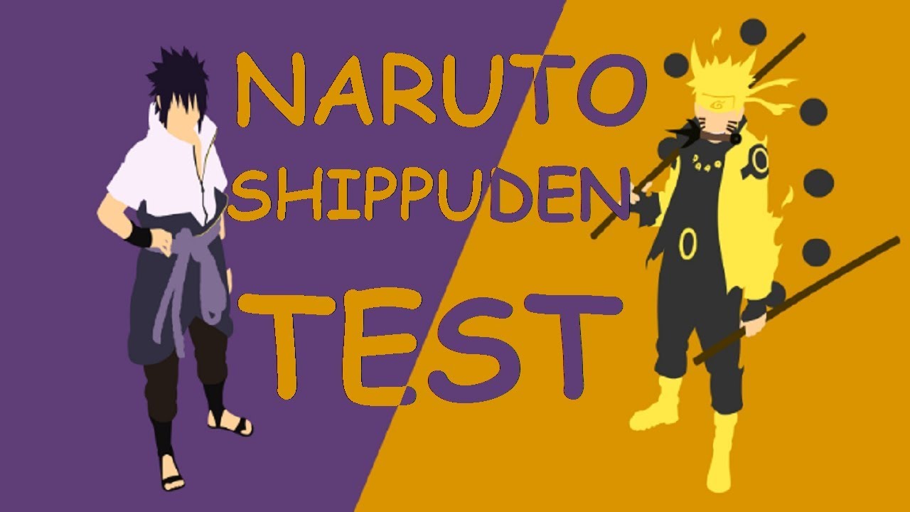 Naruto Shippuden TEST - YouTube