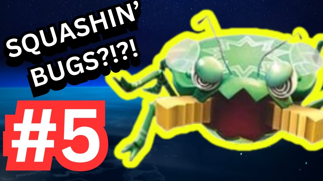 Super Mario Galaxy - Episode 5: Call Me THE BUG TERMINATOR - YouTube