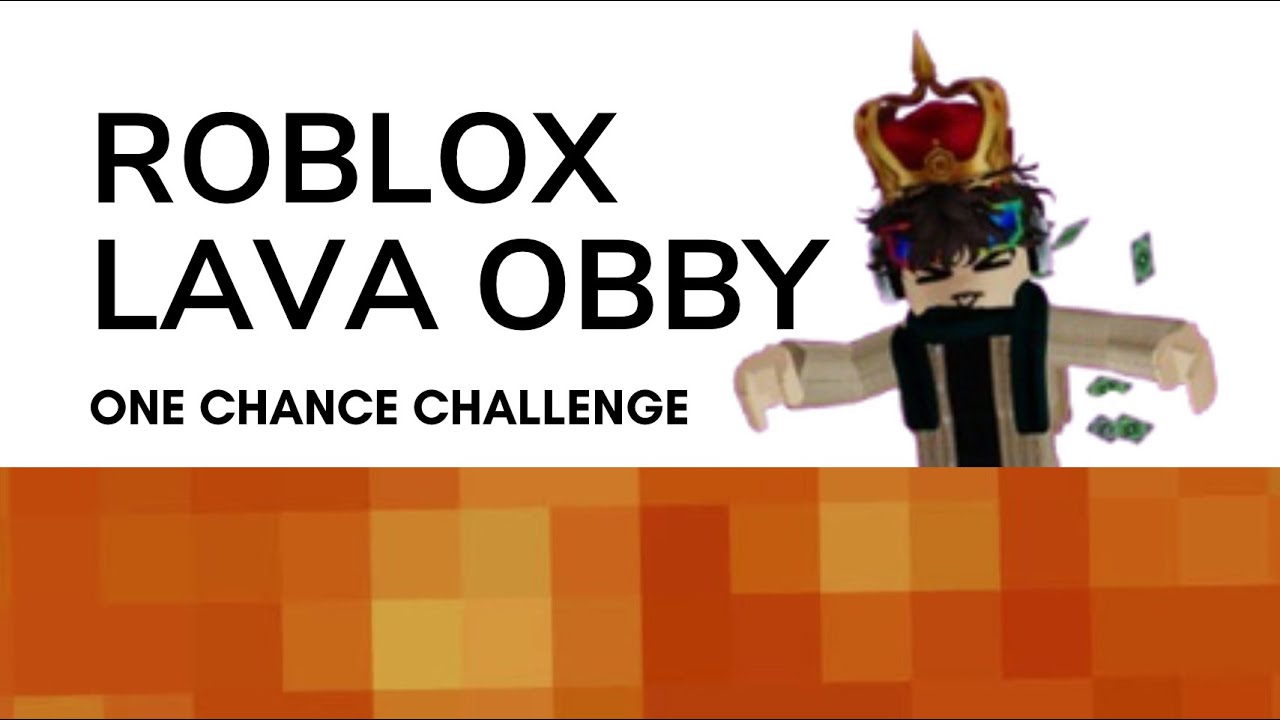 Roblox [lava obby] mobile player [one chance challenge] - YouTube