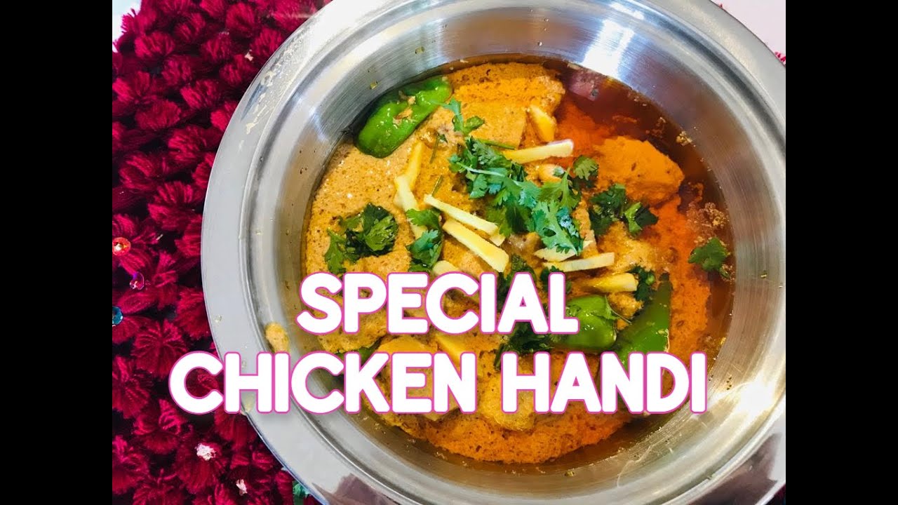 Special Chicken handi | Homemade Restaurant Style Boneless Chicken ...