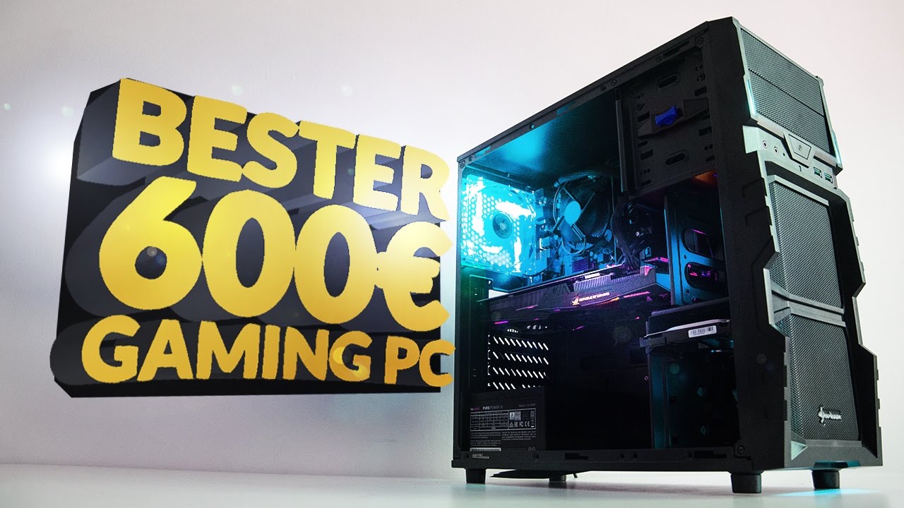 600€ Gaming PC - 2017 - Test & Zusammenbauen! - YouTube