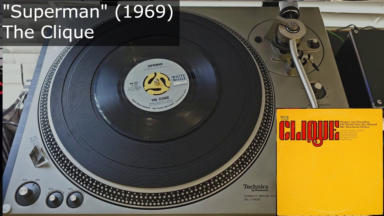 "Superman" - The Clique [White Whale, 1969] [MONO] 45 RPM Vinyl rip ...