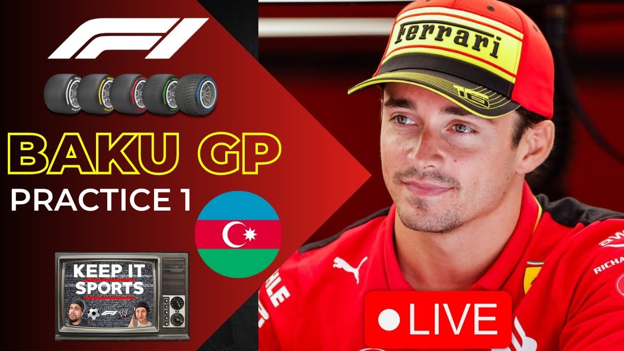 F1 2024 AZERBAIJAN GP PRACTICE 1 LIVE - YouTube