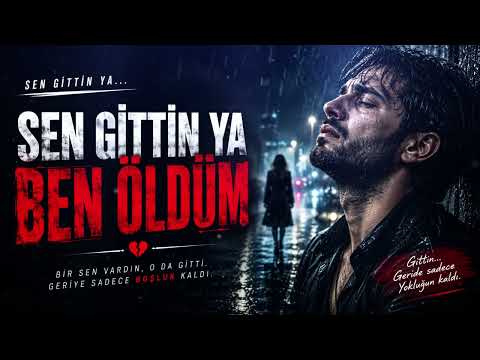 Sen Gittin Ya Ben Öldüm