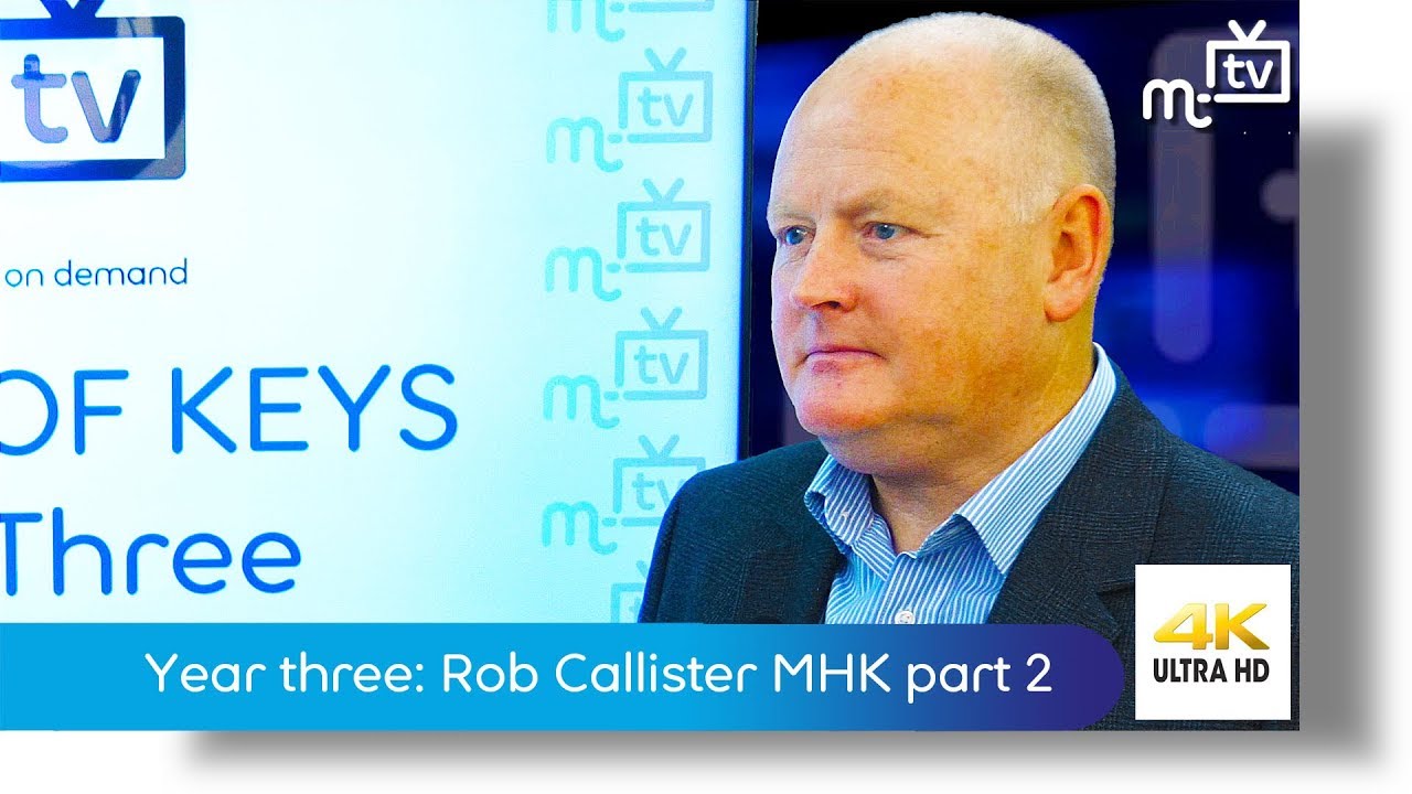 Year three: Rob Callister MHK part two - YouTube