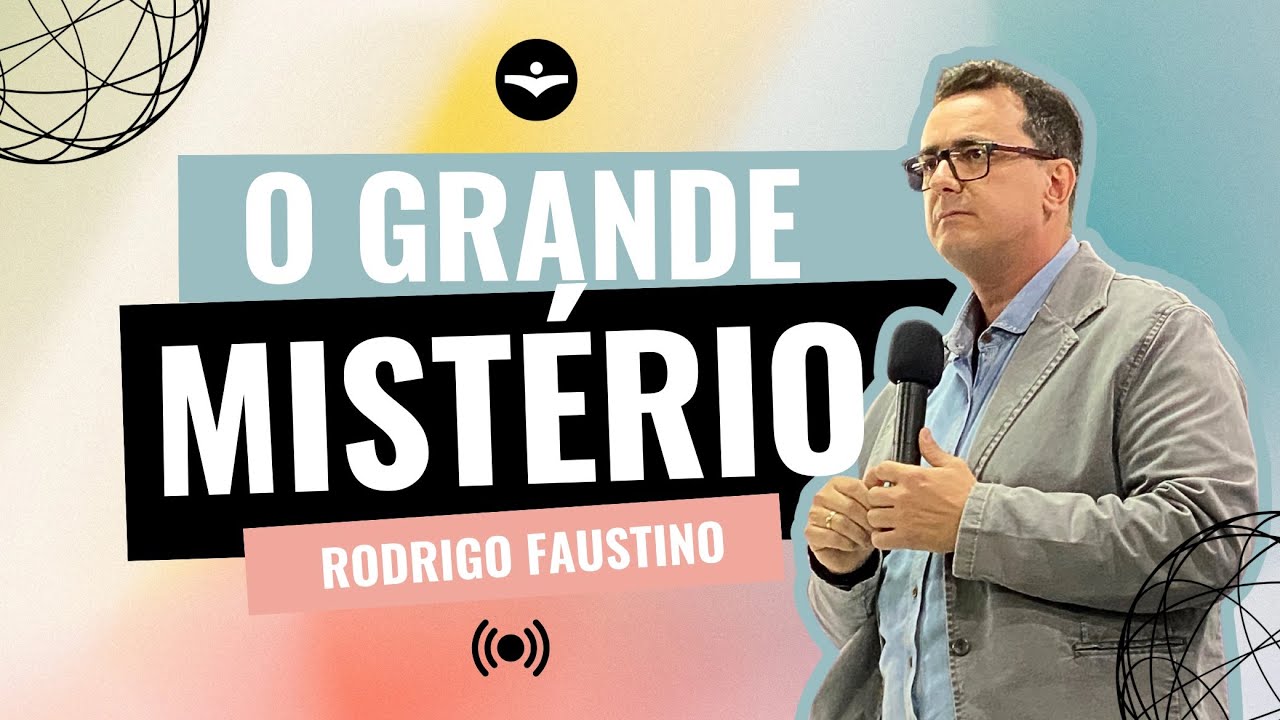 O GRANDE MISTÉRIO - Rodrigo Faustino - YouTube
