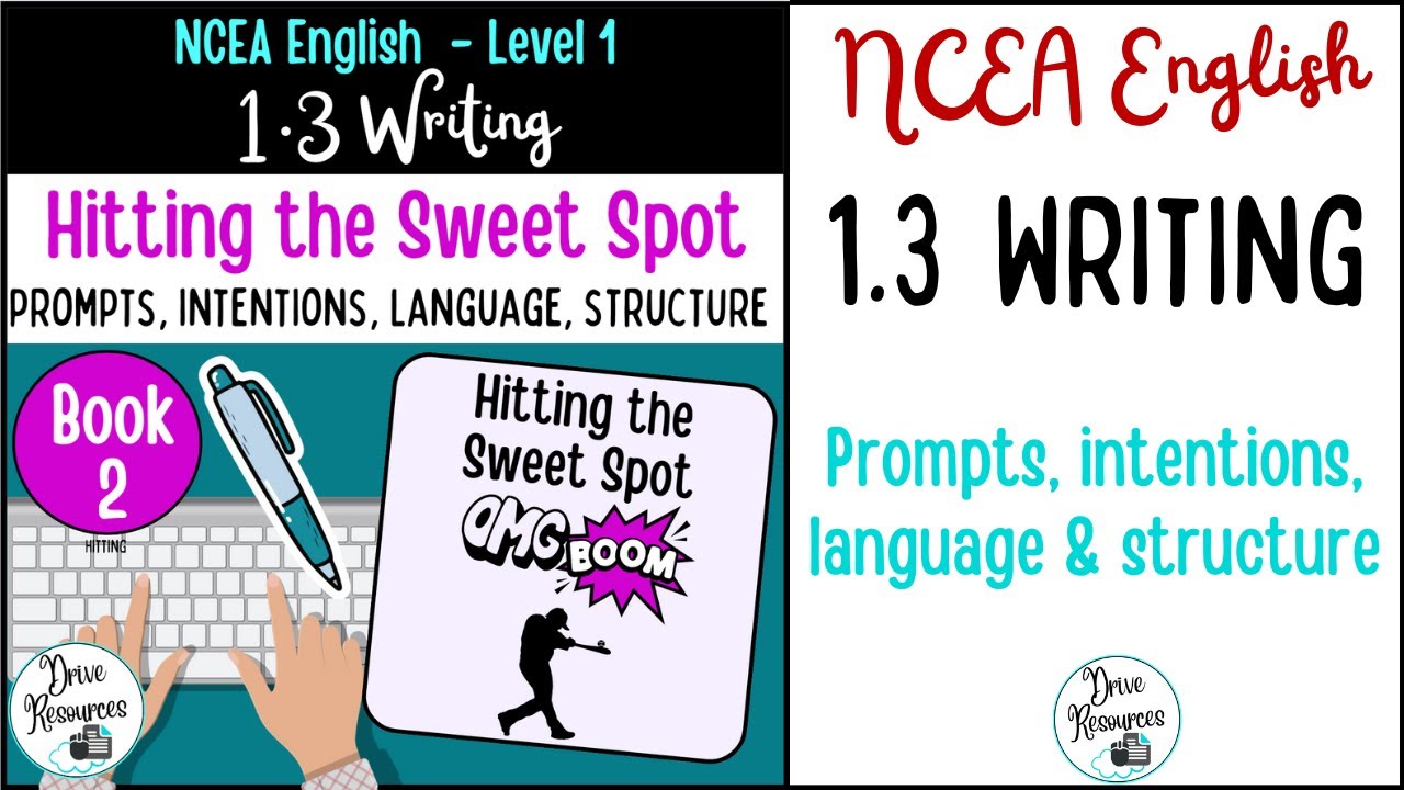 NCEA 1.3 Writing - Book 2 - Prompts, intentions, language, structure ...