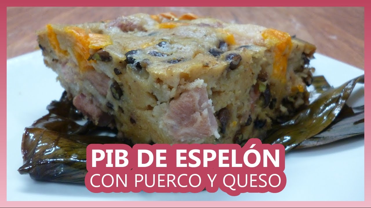 ¿COMO HACER? | 🍴 PIB de ESPELÓN con PUERCO y QUESO | 📝 COCINA YUCATECA ...