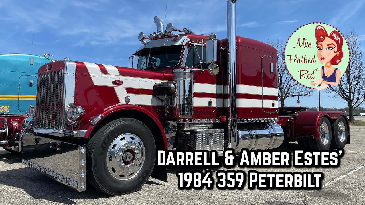 Darrell & Amber Estes’ 1984 359 Peterbilt - YouTube
