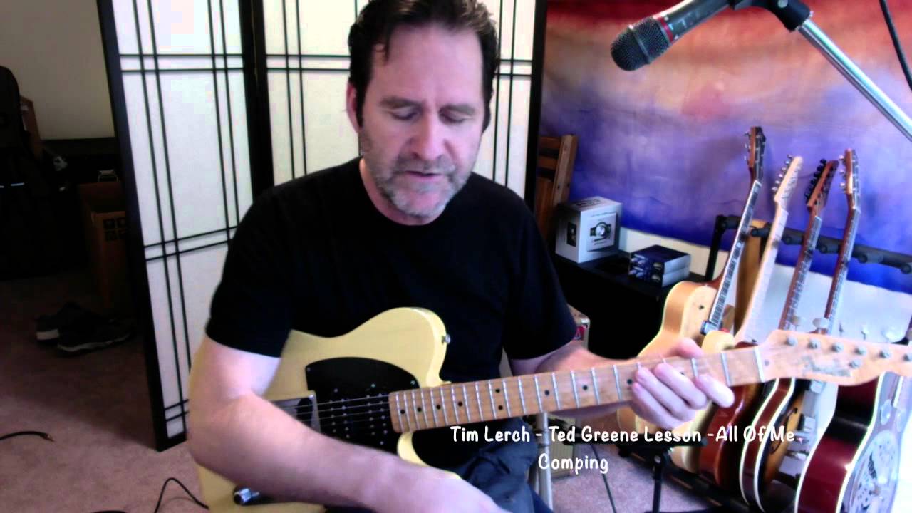 Tim Lerch - Ted Greene All of Me comping lesson - YouTube