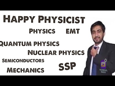Introduction to channel||Physics||Happy Physicist - YouTube