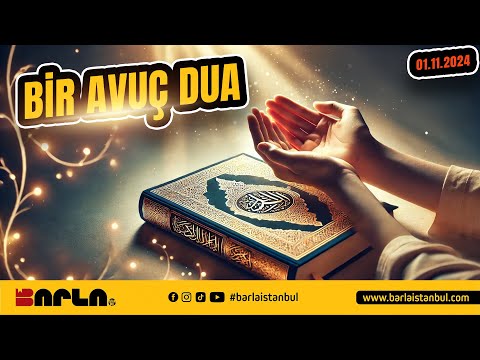 Bir Avuç Dua - 01.11.2024  I Barla İstanbul