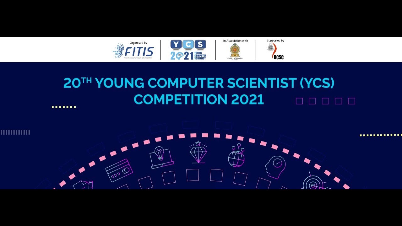 FITIS Young Computer Scientist Competition 2021 - 2nd Awareness Session ...