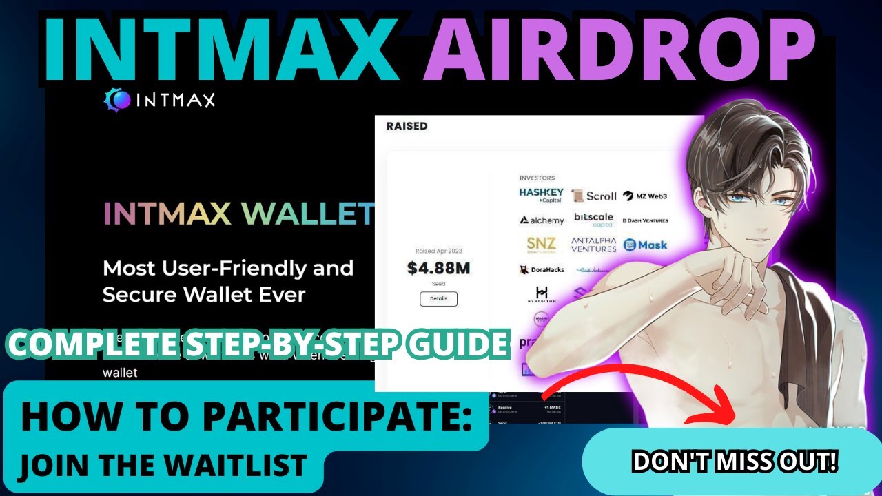 HOW TO PARTICIPATE INTMAX AIRDROP? JOIN THE WAITLIST NOW! MOST USER-FRIENDLY & SECURE WALLET ...