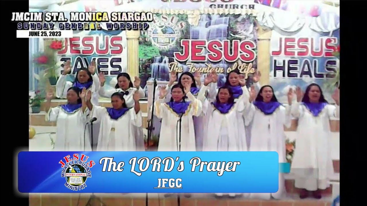 The LORD's Prayer | JFGC | June 25, 2023 | JMCIM Sta. Monica Siargao ...
