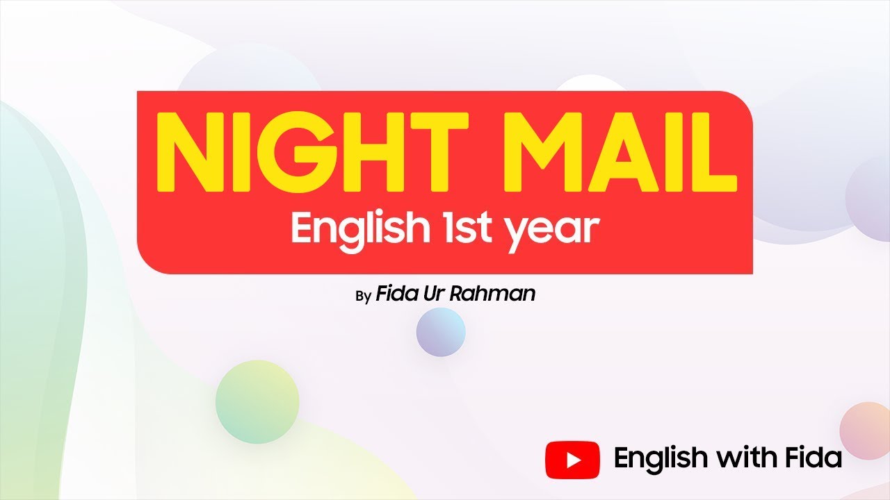 Night Mail - English 1st Year - Book - III, Poem # 02 - YouTube