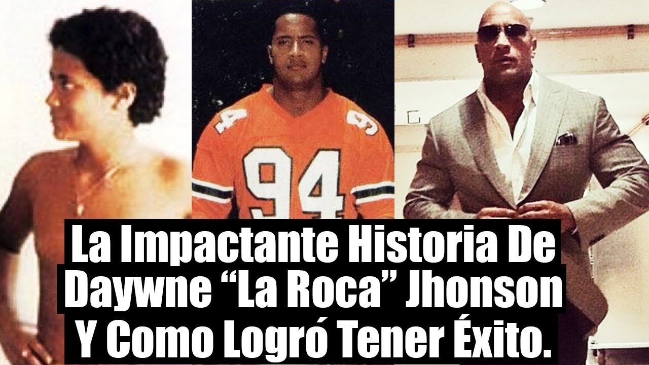 La Impactante Historia De Dwayne “La Roca” Jhonson Y Como Logró Tener ...