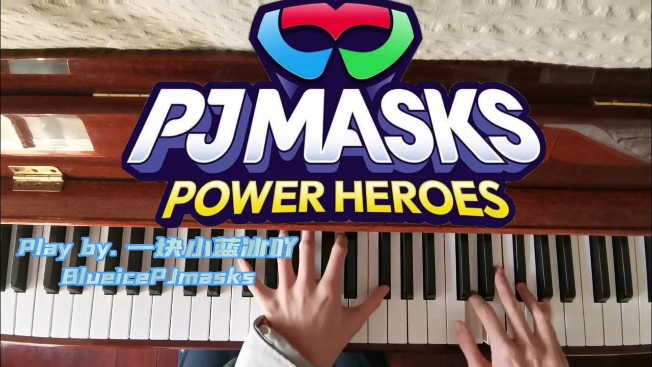 PJ Masks Season 6 New Theme Song! The Power Hero! Play on the Piano🎹 - YouTube