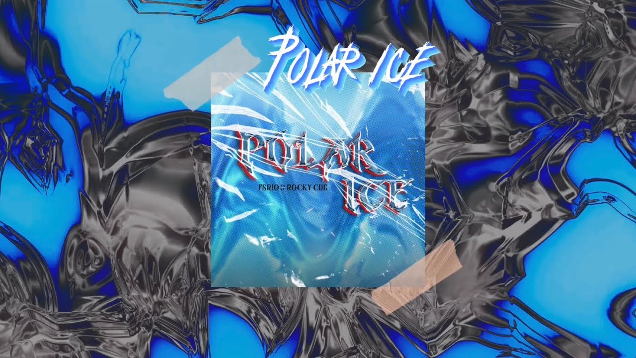 POLAR ICE | FSRio X Rocky CDE | OFFICIAL LYRICS - YouTube