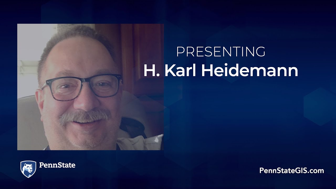 Karl Heidemann, instructor, Geospatial program at Penn State. - YouTube