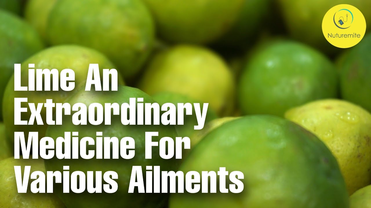 Lime: An extraordinary medicine for various ailments || Health Benefits ...