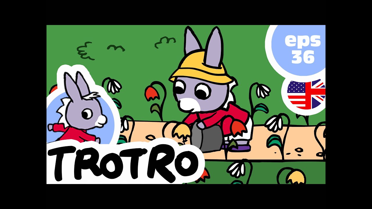 TROTRO ENGLISH - EP36🌱 🌿 - Trotro waters the garden - YouTube