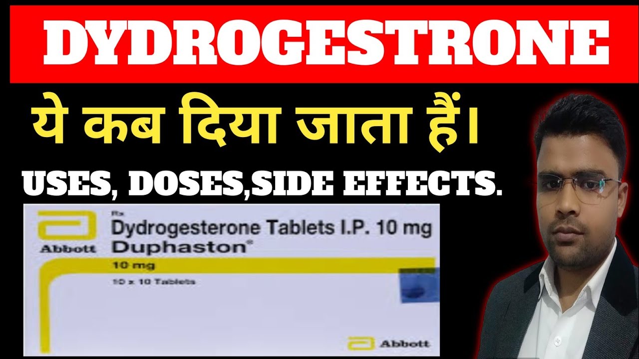 Dydrogesterone Tablet, Uses ,Dose, Precautions & Side effects in Hindi ...