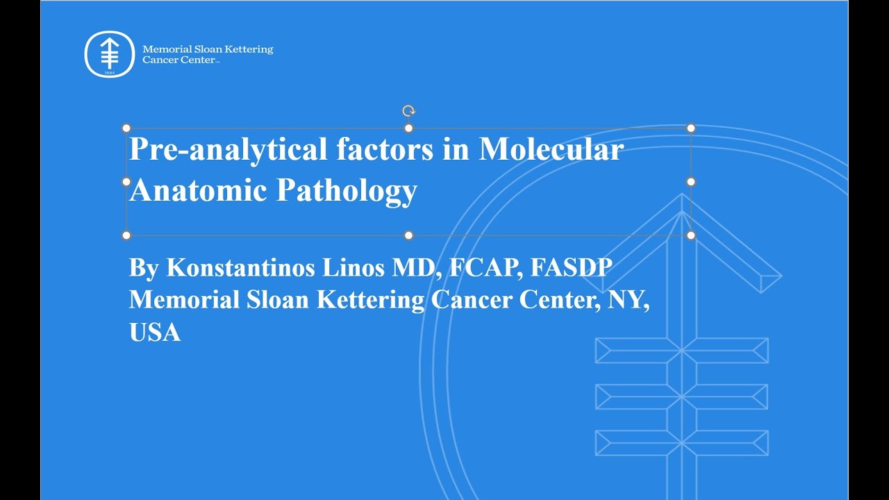Pre-analytical factors in molecular anatomic pathology - YouTube