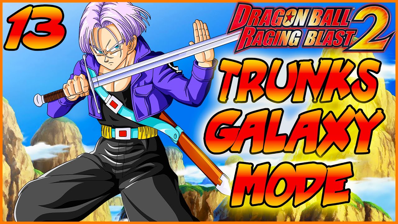 DB Raging Blast 2 Gameplay Part 13 | Trunks Sword Galaxy Mode Pt. 1 ...