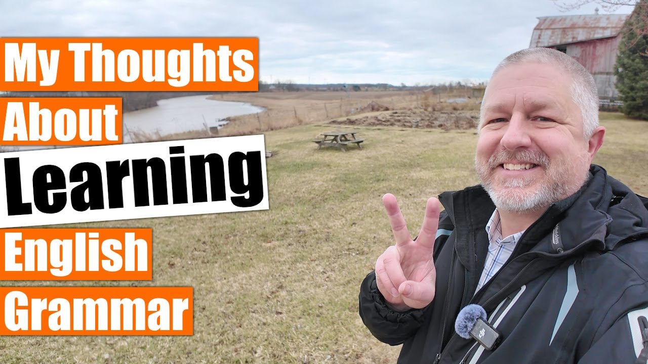 My Thoughts on Learning English Grammar - YouTube