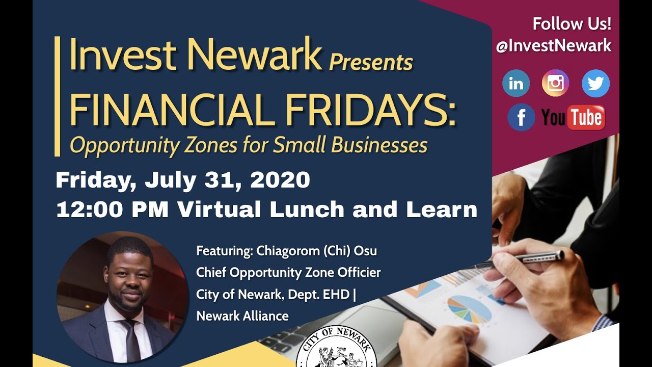 Invest Newark Presents: Financial Fridays Part 3- Opportunity Zones for ...