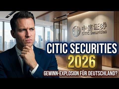 Das Investment-Imperium erwacht: Wie CITIC Securities 2026 die globale Finanzwelt umstrückt!