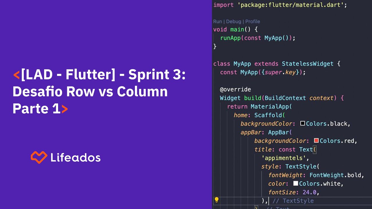 [LAD - Flutter] - Sprint 3: Desafio Row vs Column - Parte 1 - YouTube