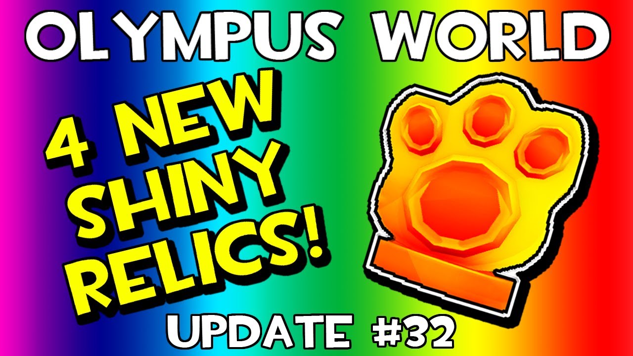 ⚡OLYMPUS WORLD ⚡4 NEW SHINY RELICS! UPDATE #32! Pet Simulator 99 (PS99 ...