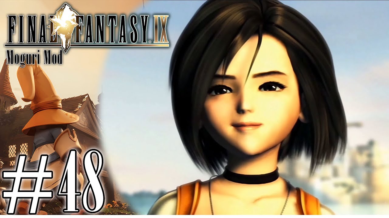 A New Look | Final Fantasy IX [Moguri Mod] [BLIND] Let's Play, Pt. 48 ...