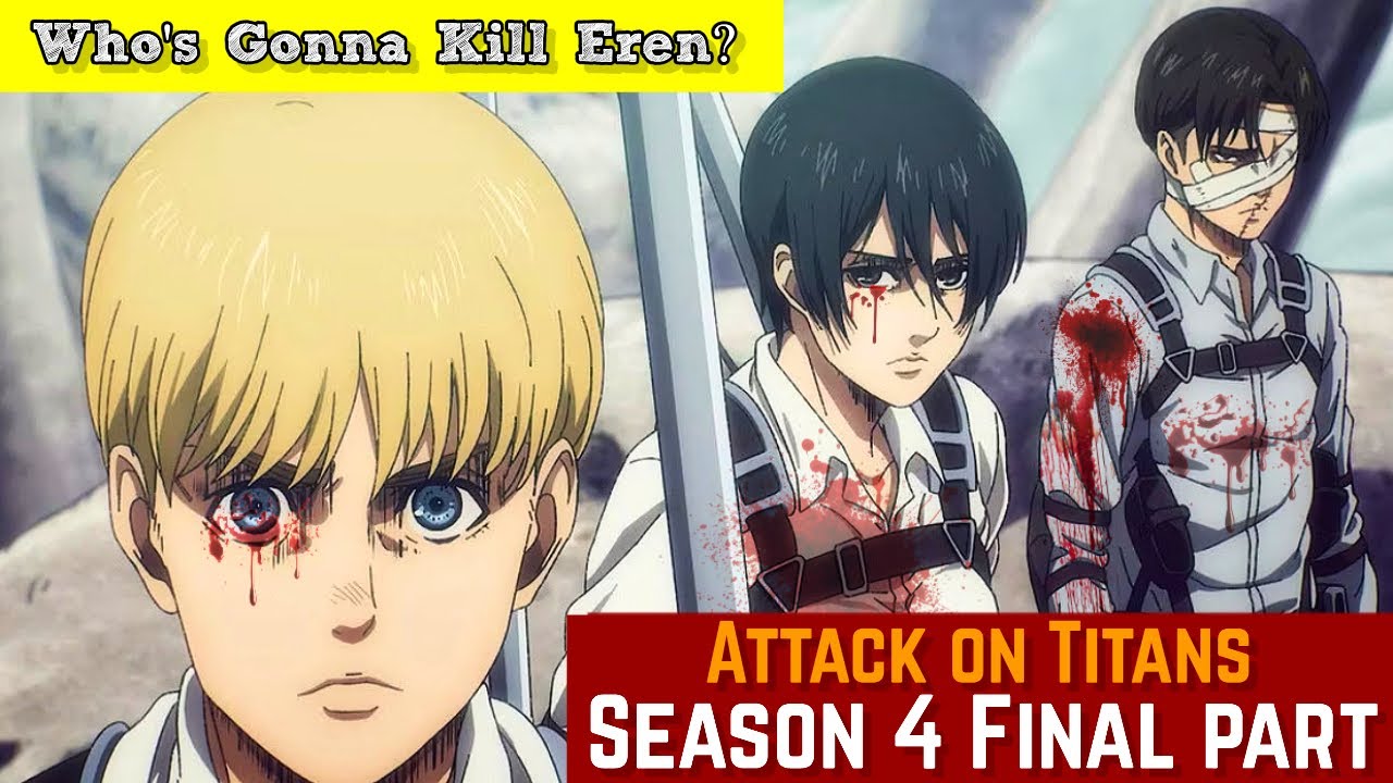 Attack on Titan Season 4 Final Part | Everything you need to know ...