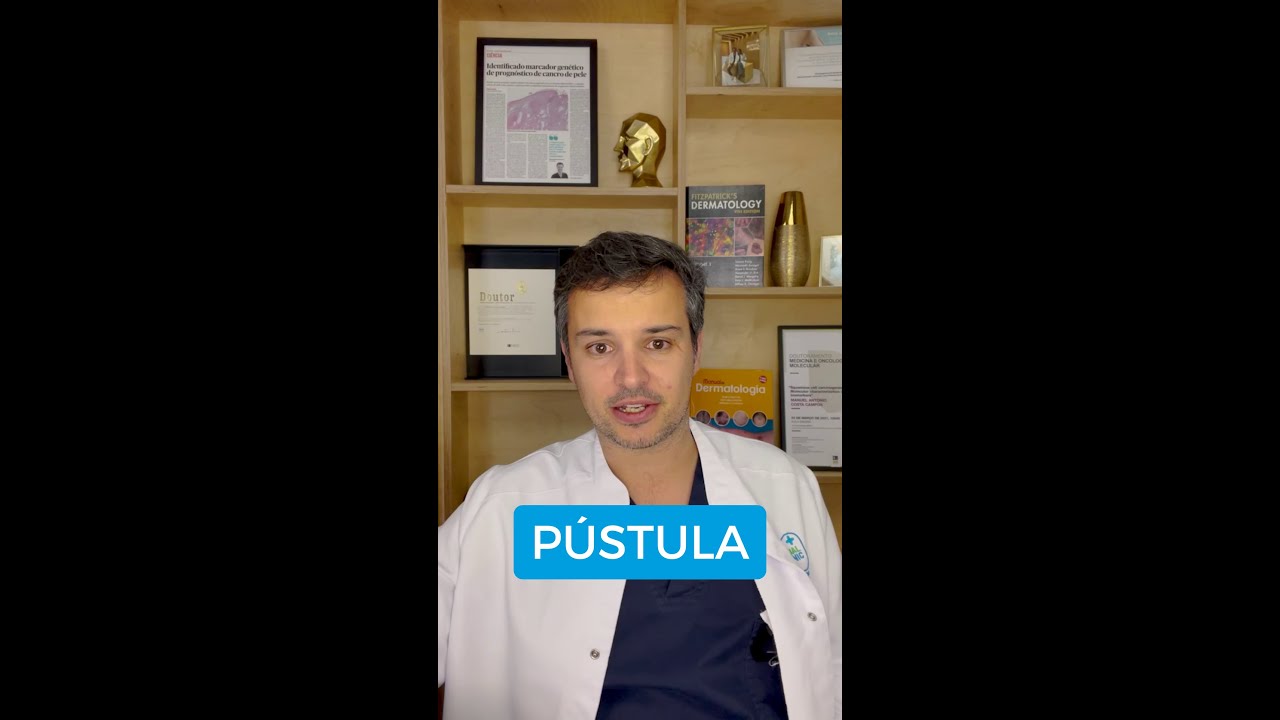 O QUE SÃO PÚSTULAS? - YouTube