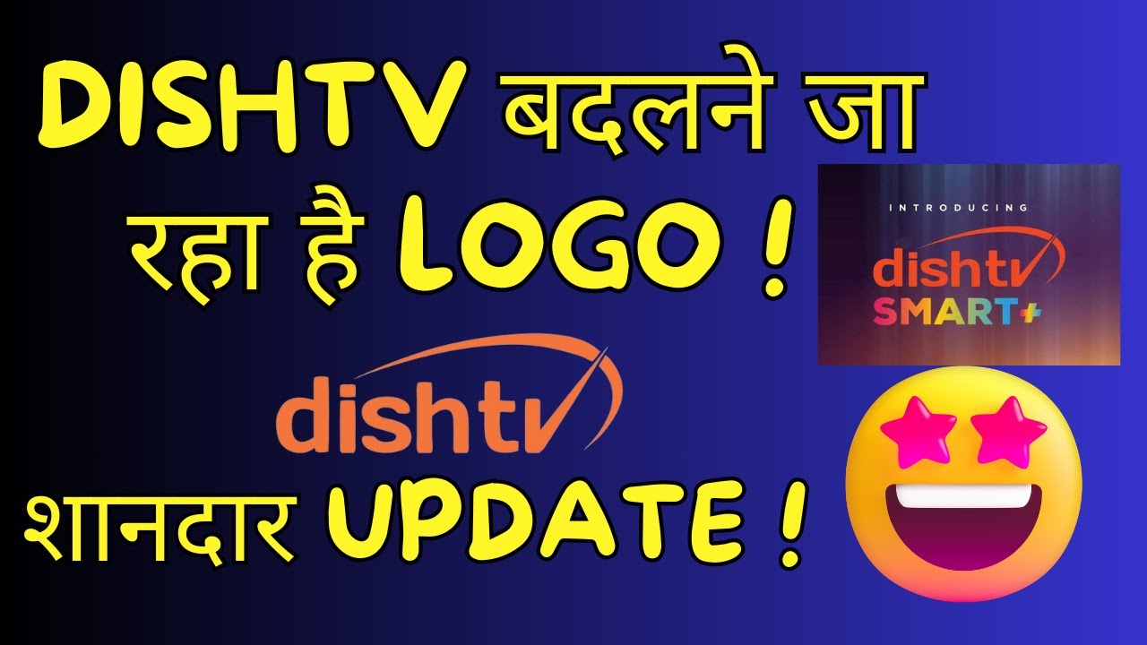 Dishtv Changing Its LOGO Very Soon!Dishtv Set Top Box Latest Update ...