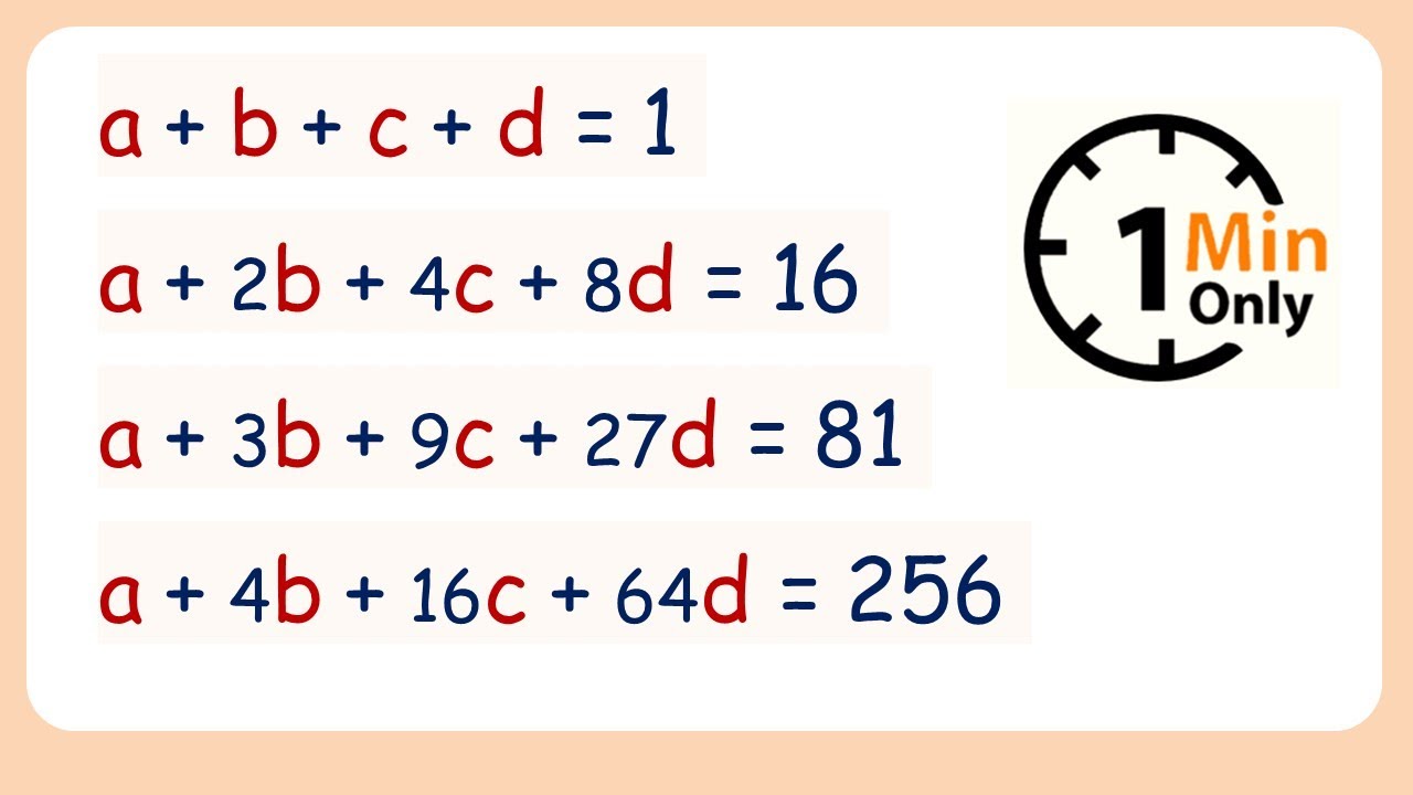 147) Solve in 1 minute . . . linear Eqn in 4 variables | Math Olympiad ...