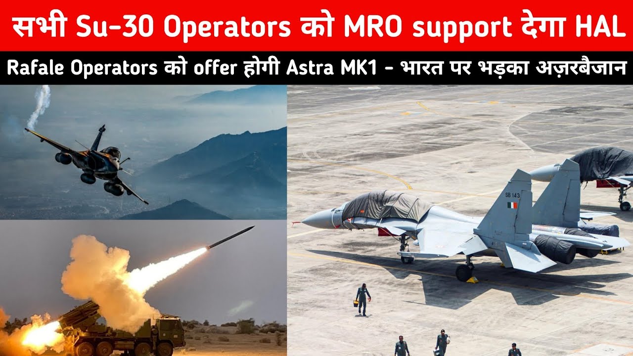 सभी Su30 Operators को MRO Support देगा HAL - Astra MK1 on Rafale Jets ...