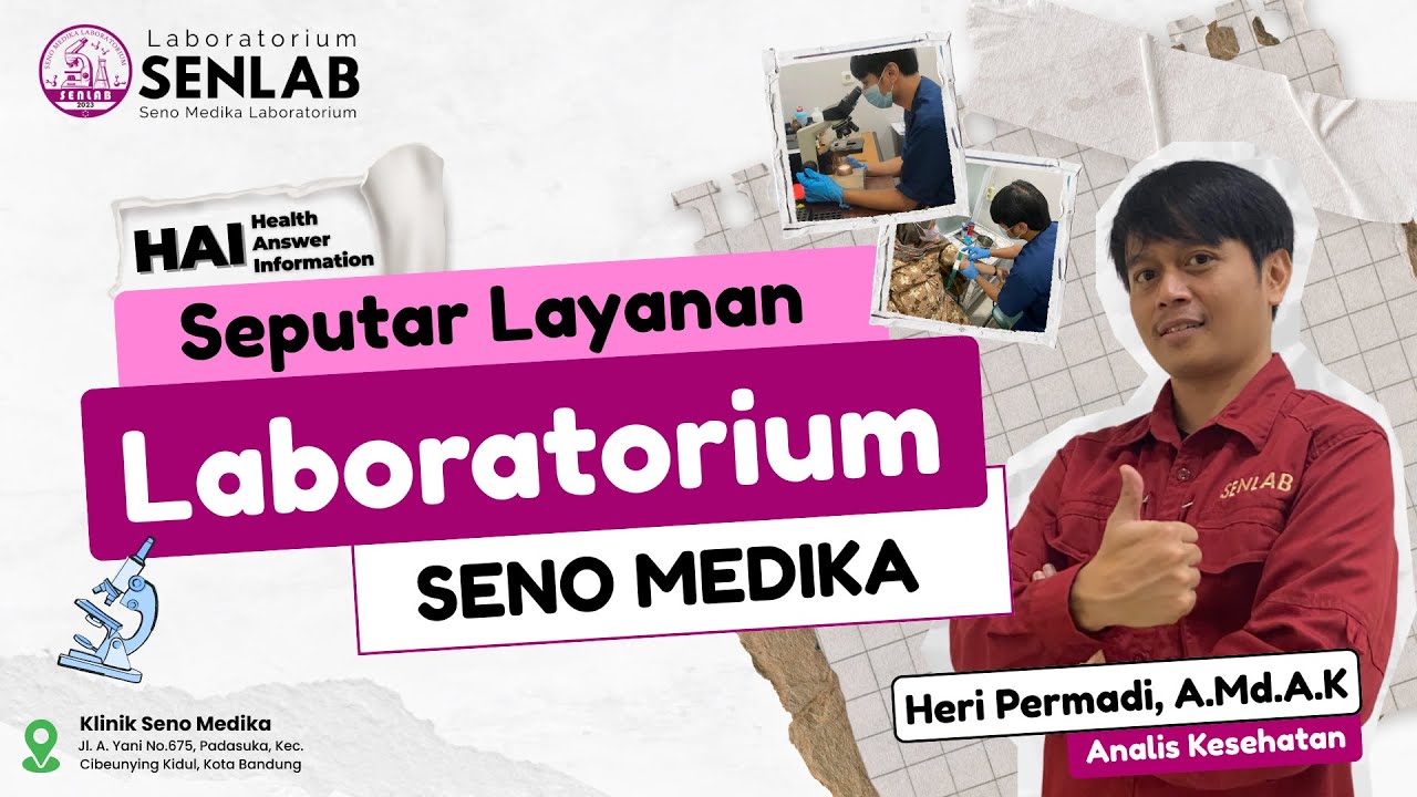 Seputar Layanan Seno Laboratorium (Senlab) - YouTube