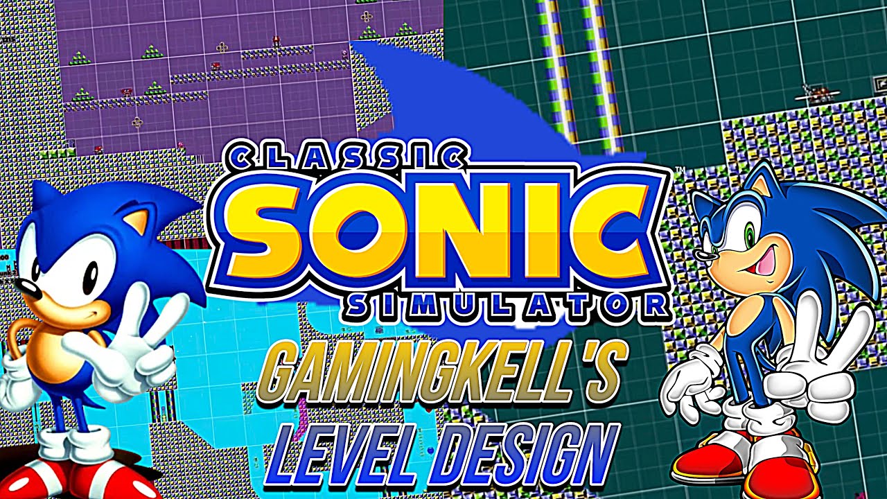 Classic Sonic Simulator: GamingKell’s Level Design (v1) - YouTube