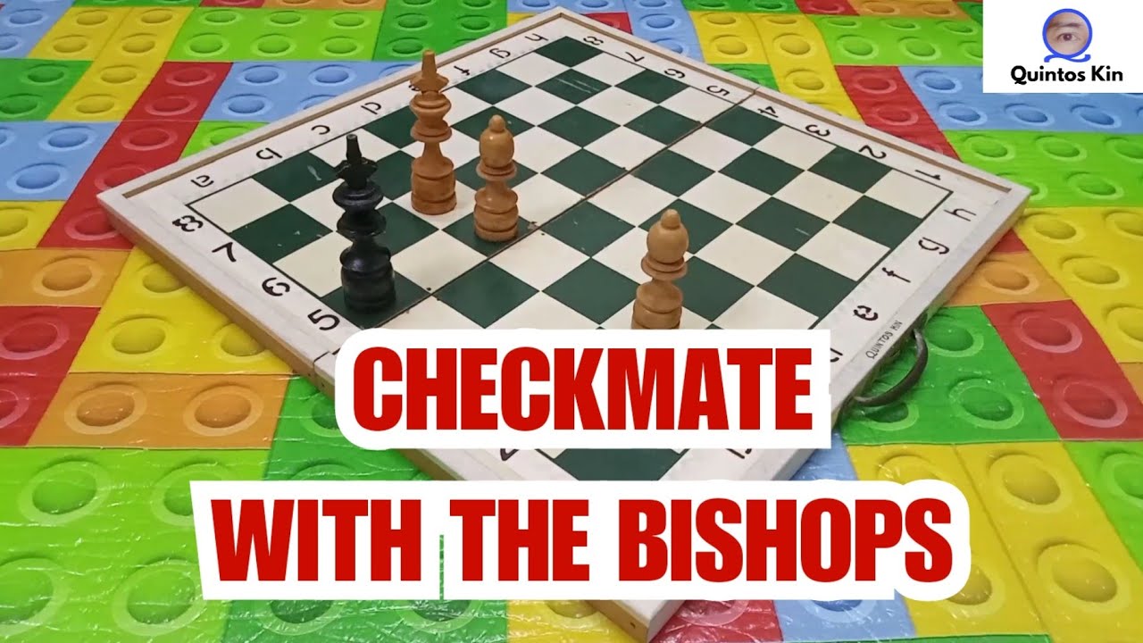 CHECKMATE WITH THE BISHOPS - YouTube