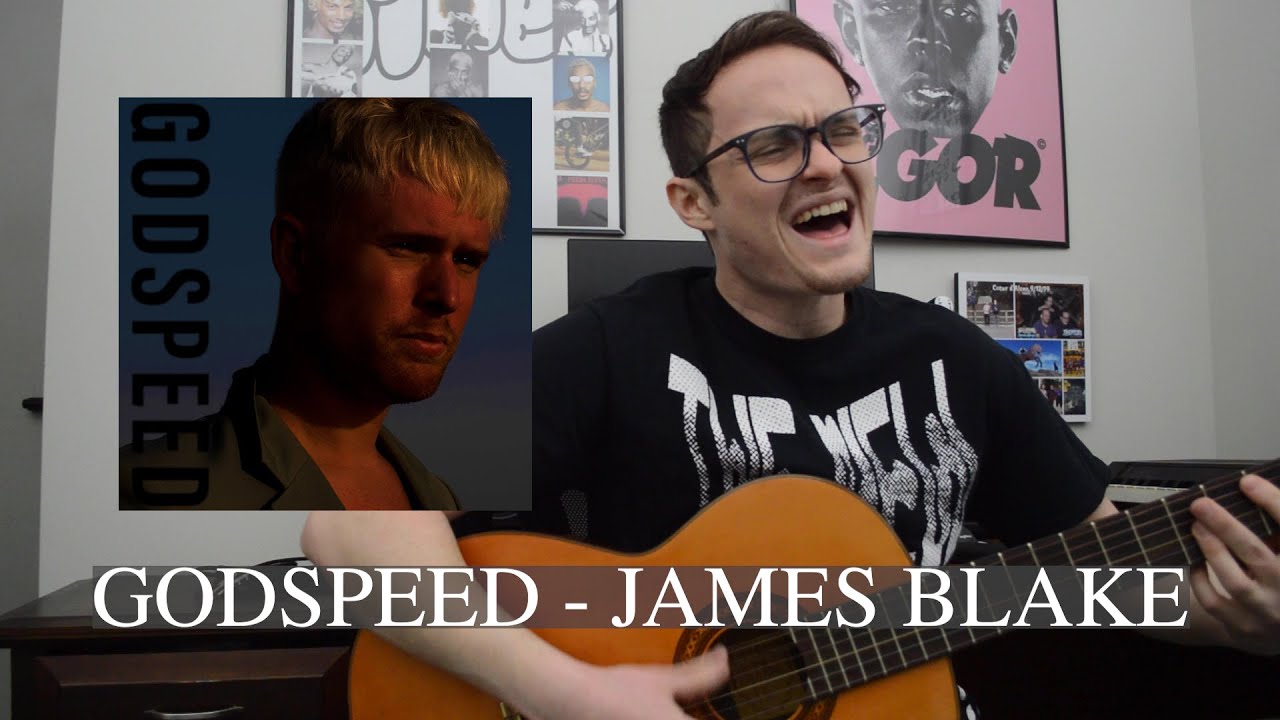 Godspeed - James Blake (ACOUSTIC COVER) - YouTube
