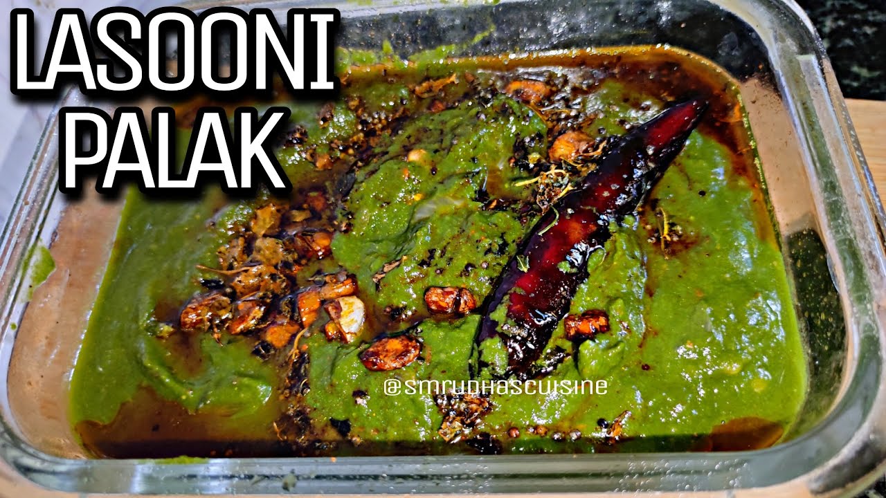 PALAK LASOONI || Healthy & Easy Lehsuni Palak Recipe || Garlic Spinach ...