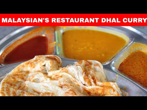 Best Secret Tips of Malaysian's Restaurant Dhall Curry | Roti Canai ...